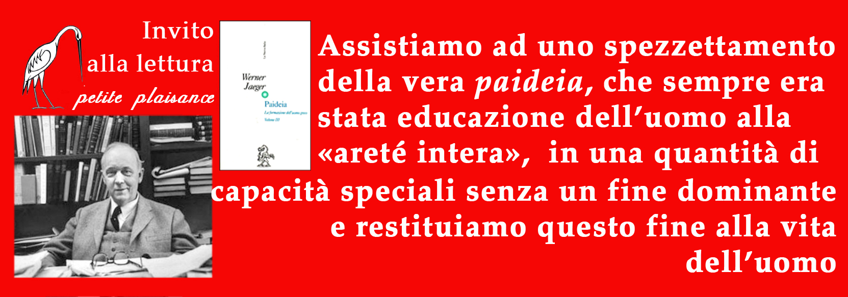 Werner Jaeger (1888-1961) – Assistiamo ad uno spezzettamento della vera ...