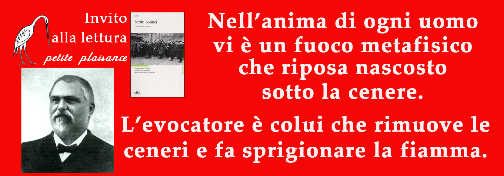 Georges Sorel (1847-1922) – La filosofia non è che un riconoscimento ...