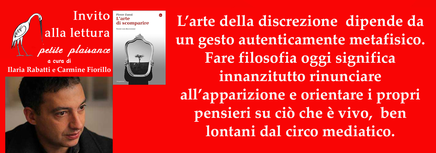 Pierre Zaoui – L’arte della discrezione dipende da un gesto ...