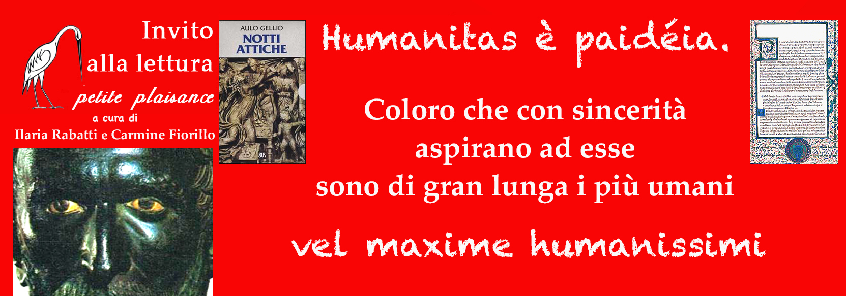 Aulo Gellio (125-180) – Humanitas è paidéia. Coloro che con sincerità ...