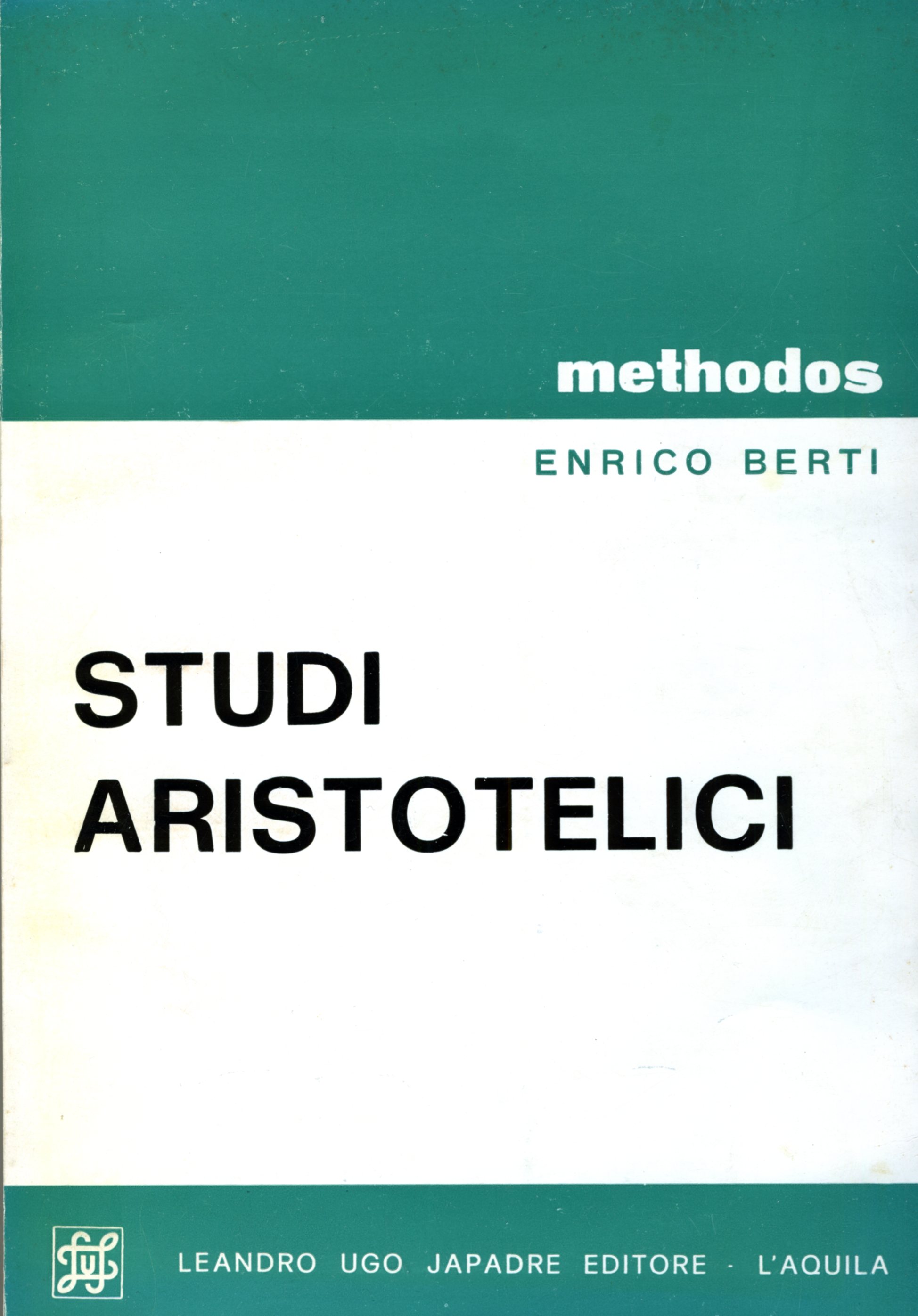 Enrico Berti – Nuovi studi aristotelici. Volume V – Dialettica – Fisica ...