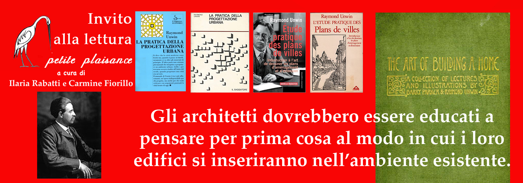 Raymond Unwin (1863-1940) – Gli architetti dovrebbero essere educati a ...