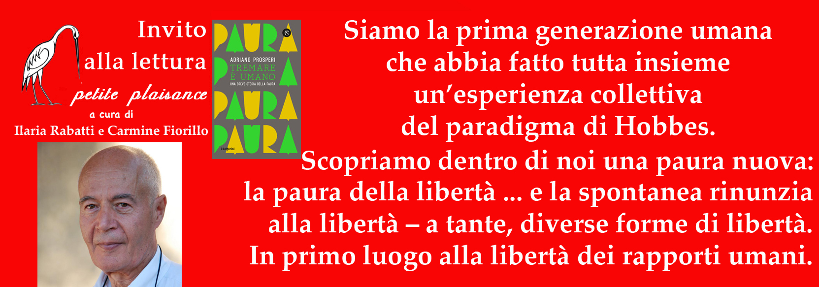 Adriano Prosperi – Siamo la prima generazione umana che abbia fatto ...