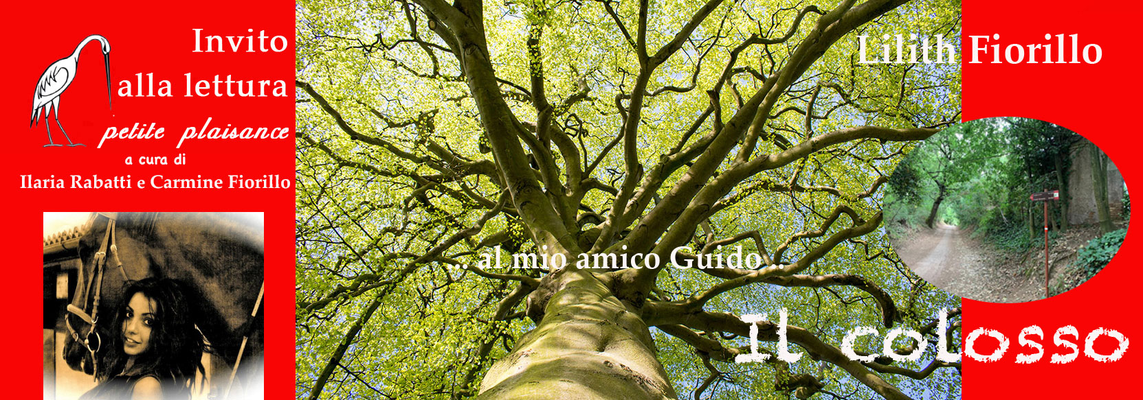 Lilith Fiorillo – «Il colosso. Il mio amico Guido è come l’Albero di ...